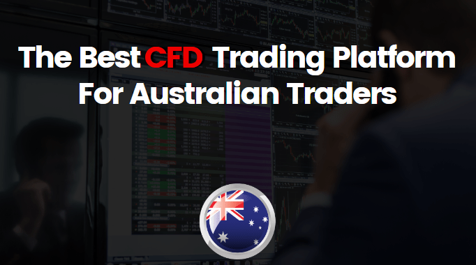 The Best CFD Trading Platforms in Australia (2020 Guide) The Best CFD Trading Platforms in Australia (2020 Guide)