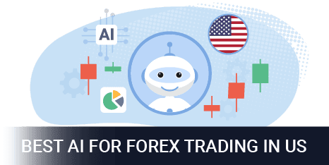 The Best AI Forex Trading Software For Traders In The US